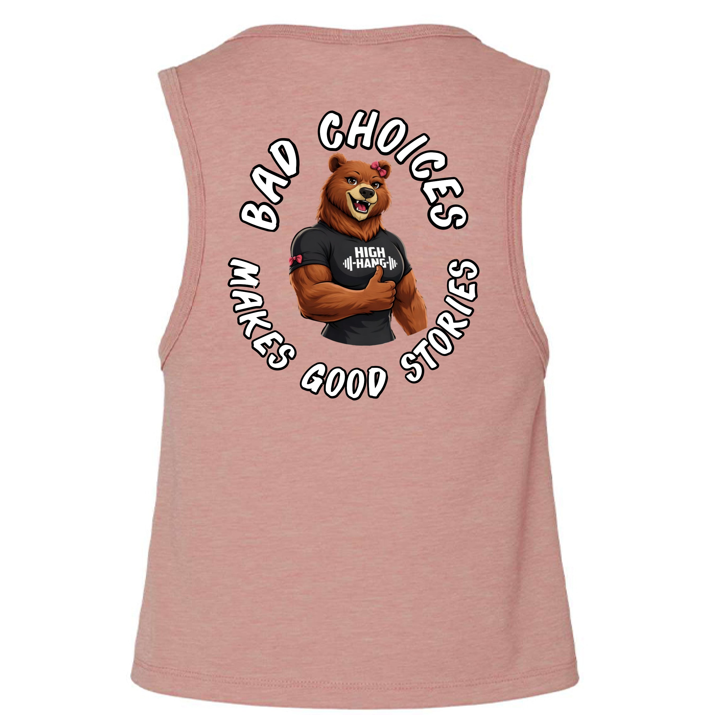 Bad Choices - Female – High Hang